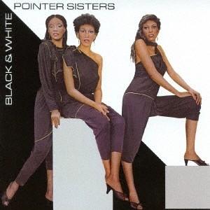 The Pointer Sisters ブラック&ホワイト＜期間生産限定盤＞ CD : タワーレコード Yahoo!店 - 通販 - Yahoo!ショッピング