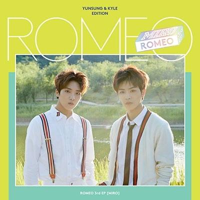 Romeo (Korea) Miro: 3rd Mini Album (Yunsung & Kyle Edition) CD : 4309920 : タワーレコード Yahoo!店 - 通販 ...