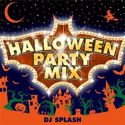DJ SPLASH HALLOWEEN PARTY MIX CD : タワーレコード Yahoo!店 - 通販 - Yahoo!ショッピング