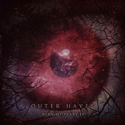 OUTER HAVEN BURN MY HEART EP CD : 4478241 : タワーレコード Yahoo!店 - 通販 - Yahoo!ショッピング
