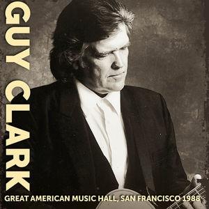Guy Clark Great American Music Hall, Sf, 1988 CD : タワーレコード Yahoo!店 - 通販 - Yahoo!ショッピング