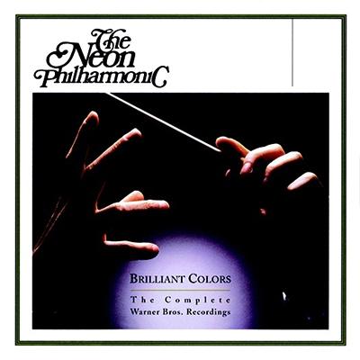 Neon Philharmonic The Complete Warner Bros. Recordings CD : 4590390 ...