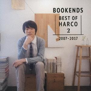 HARCO BOOKENDS -BEST OF HARCO 2- [2007-2017]＜通常盤＞ CD : 4691538 : タワーレコード Yahoo!店 - 通販 - Yahoo!ショッピング