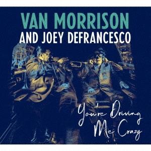 Van Morrison ユーアー・ドライヴィング・ミー・クレイジー CD :4692158:タワーレコード Yahoo!店 - 通販 - Yahoo!ショッピング