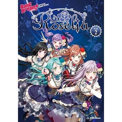 Roselia バンドリ! オフィシャル・バンドスコア Roselia Vol.2 Book : 4929143 : タワーレコード Yahoo!店 - 通販 - Yahoo!ショッピング