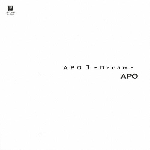 APO APO II〜Dream〜 CD :5007099:タワーレコード Yahoo!店 - 通販 - Yahoo!ショッピング