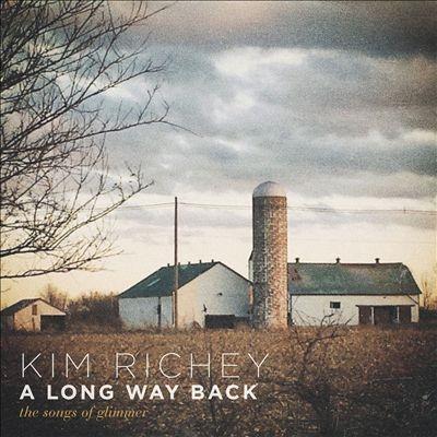 Kim Richey Long Way Back: The Songs Of Glimmer CD : タワーレコード Yahoo!店 ...