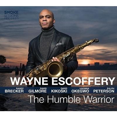 Wayne Escoffery The Humble Warrior CD : タワーレコード Yahoo!店 - 通販 - Yahoo!ショッピング