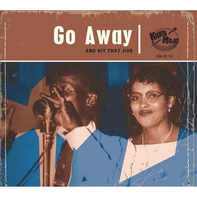 Various Artists Go Away: And Hit That Jive CD : 5231173 : タワーレコード Yahoo!店 - 通販 - Yahoo!ショッピング