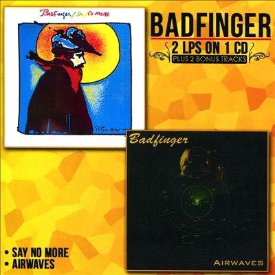 Badfinger Say No More/Airwaves CD : タワーレコード Yahoo!店 - 通販 - Yahoo!ショッピング