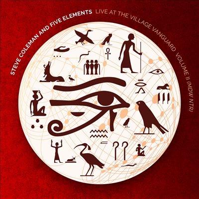 Steve Coleman & Five Elements Live At The Village Vanguard Vol. 2 (Mdw Ntr) CD : タワーレコード Yahoo!店 ...