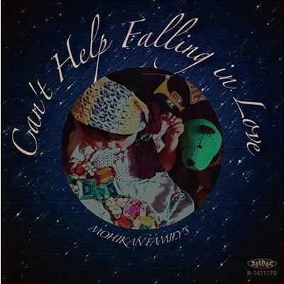 MOHIKAN FAMILY'S Can't Help Falling in Love 7inch Single : タワーレコード ...