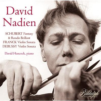 David Nadien シューベルト、フランク、ドビュッシー: ヴァイオリン作品集 CD : タワーレコード Yahoo!店 - 通販 ...