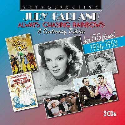Judy Garland Always Chasing Rainbows -A Centenary Tribute/Her 55 Finest 1936-1953 CD : タワーレコード ...