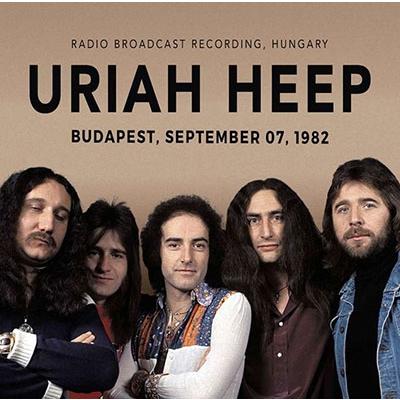 Uriah Heep Budapest, September 07, 1982 / Radio Broadcast CD : タワーレコード Yahoo!店 - 通販 - Yahoo!ショッピング