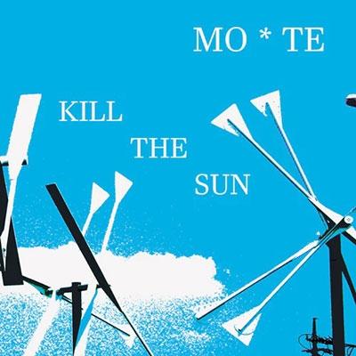 MO*TE Kill The Sun CD : 5765190 : タワーレコード Yahoo!店 - 通販 - Yahoo!ショッピング