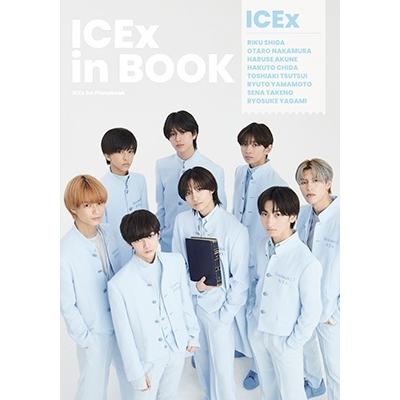 ICEx 1st Photobook in BOOK Book : タワーレコード Yahoo!店 - 通販 - Yahoo!ショッピング