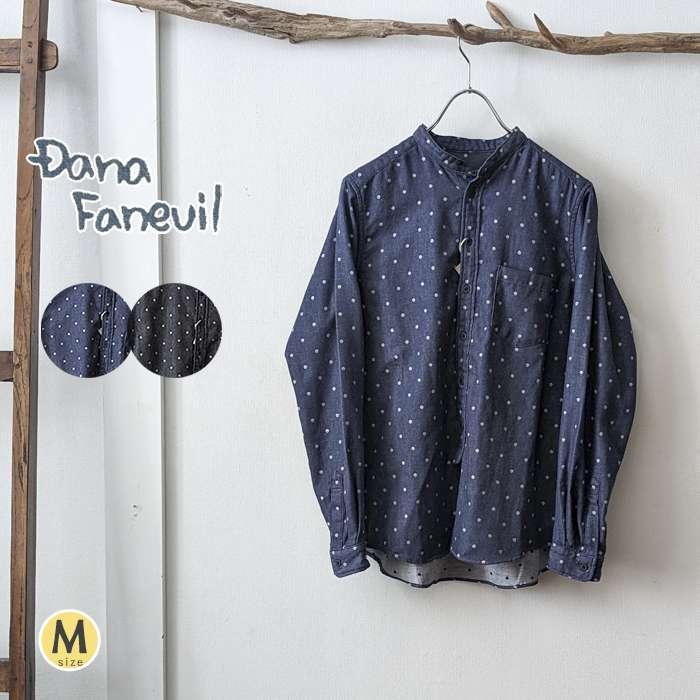 DANA FANEUIL セール20％ DANAFANEUIL ダナファヌル ドット柄シャンブレーコットンシャツ レディース 秋冬 長袖 水玉 : urala うらら - 通販 - Yahoo ...