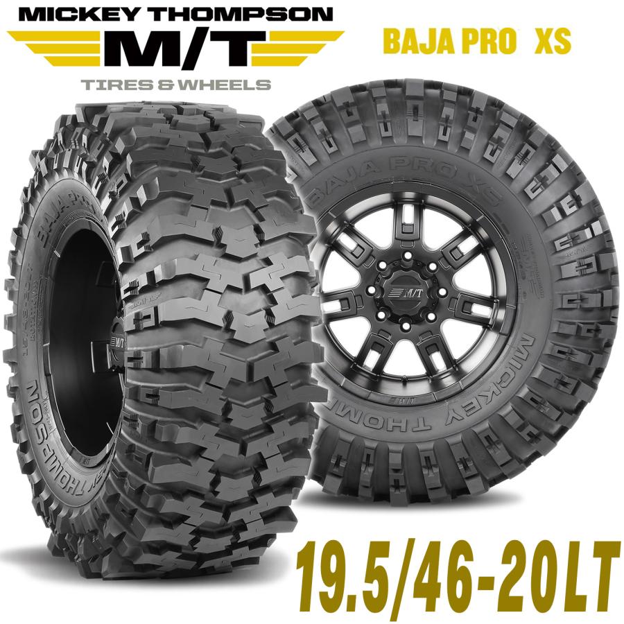 MICKEY THOMPSON ミッキートンプソン BAJA PRO XS（バハプロエックスエス）20インチタイヤ（1本） 19.5/46-20LT ブラックレター マッドテレーン MT M ...