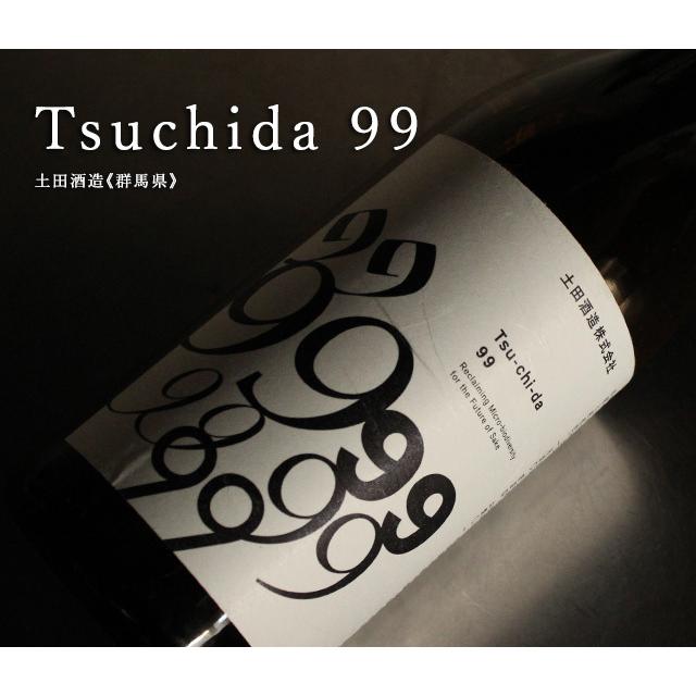 田酒 Tsuchida 99 720ml 土田酒造株式会社/群馬県 クール便推奨 日本酒 : 梅酒屋 - 通販 - Yahoo!ショッピング