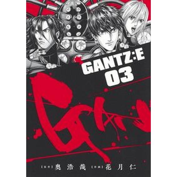 GANTZ：E 03 /集英社/奥浩哉（コミック） 中古 : VALUE BOOKS Yahoo!店 - 通販 - Yahoo!ショッピング