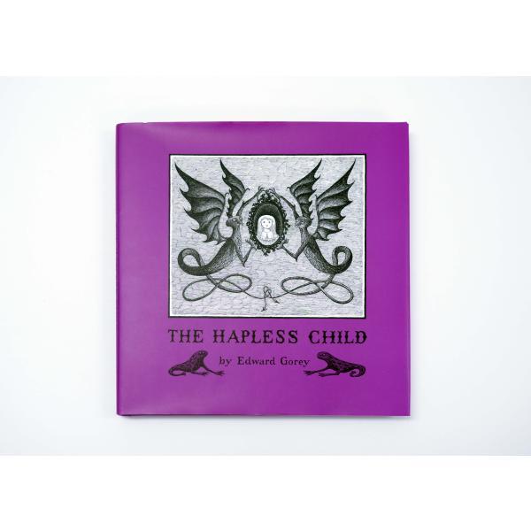 エドワード・ゴーリー 『THE HAPLESS CHILD』 【洋書】 : ヴァニラ画廊ウェブストア - 通販 - Yahoo!ショッピング