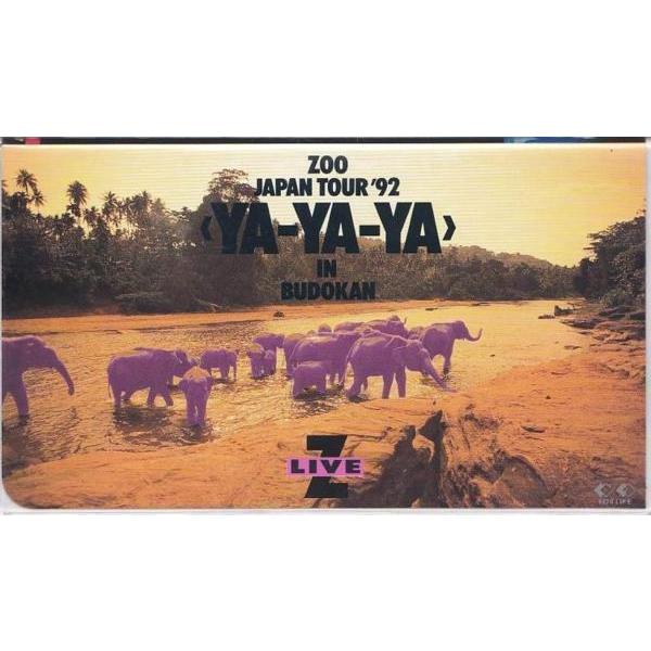 ★VHSビデオ ZOO JAPAN TOUR’92 YA-YA-YA ズー ジャパンツアー1992 : いちさん堂 ヤフー店 - 通販 - Yahoo!ショッピング