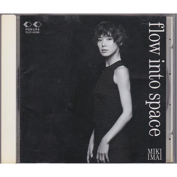 ★CD flow into space フロー・イントゥ・スペース 全9曲収録 *今井美樹 : いちさん堂 ヤフー店 - 通販 - Yahoo!ショッピング