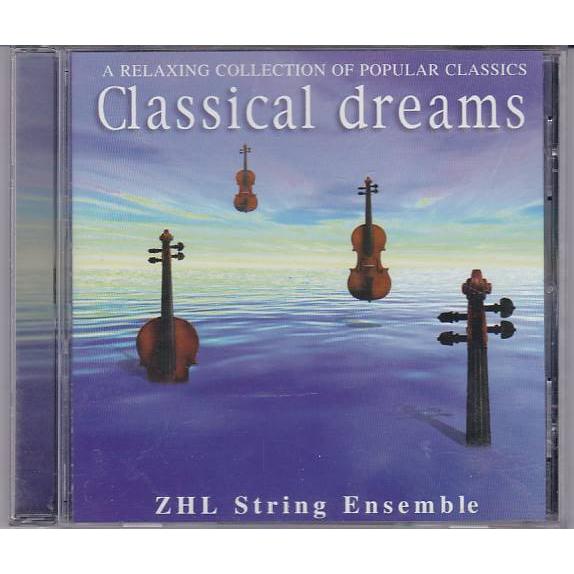 ★CD classical dreams *ZHL STRING ENSEMBLE クラシカル・ドリームス : いちさん堂 ヤフー店 - 通販 ...