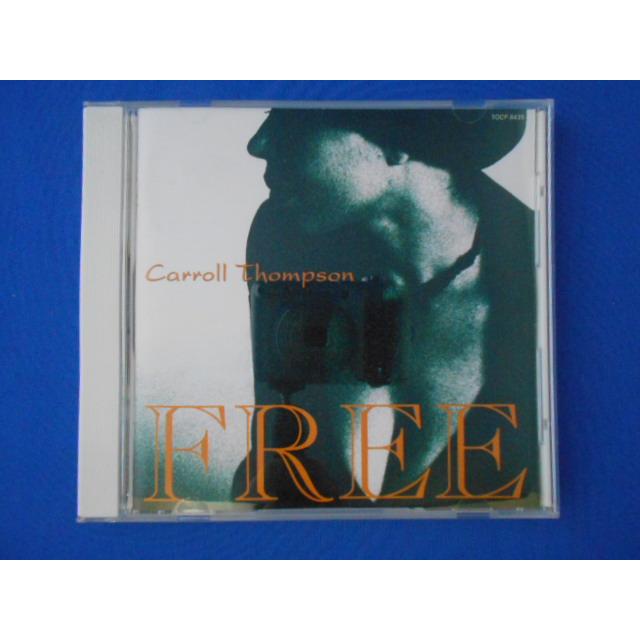 CD/Carroll Thompson キャロル・トンプソン/FREE フリー/中古/cd20125 : 侍ネットワーク - 通販 ...