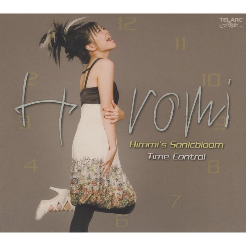 上原ひろみ HIROMI - HIROMI'S SONICBLOOM / タイム・コントロール TIME CONTROL 2007.02.21 ...