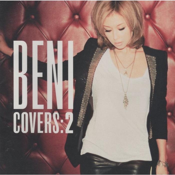 BENI / COVERS:2 2012.11.07 カバーアルバム 通常盤 UPCH-20298 : WINDCOLOR MUSIC ...