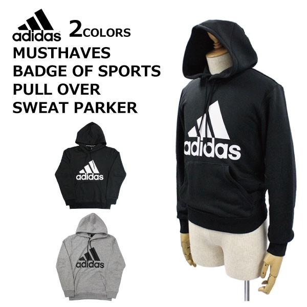 adidas アディダス MUSTHAVES BADGE OF SPORTS PULL OVER SWEAT PARKER マスト ハブ ...